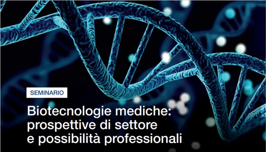 Attività di orientamento al lavoro — Biotecnologie Mediche